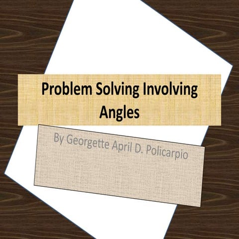 Problem Solving Involving Angles | PPTX
