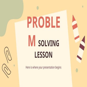 Problem Solving Lesson _ by Slidesgo.pptx