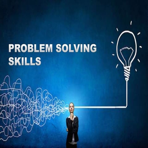 PROBLEM SOLVING SKILLS.pptx