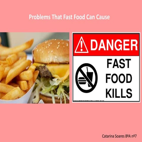 Problems that fast food can cause | PPTX