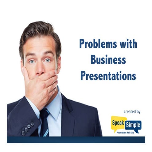 Problems with Business Presentations | PDF