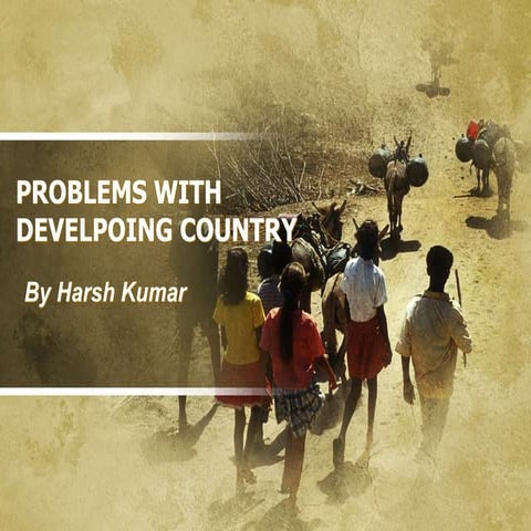 Problems with develpoing country | PPT