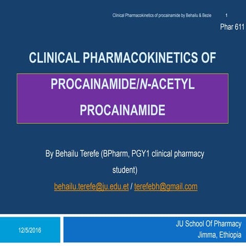 clinical pharmacokinetics of Procainamide | PPTX