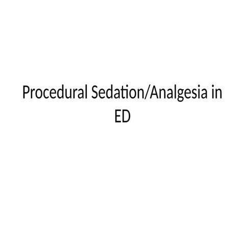 Procedural Sedation in ED.pptx osce classs | PPTX