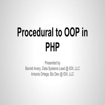 Procedural to oop in php | PPTX | Web Development | Internet