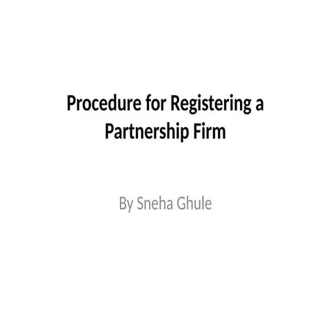 Procedure for Registering a Partnership Firm.pptx | Law