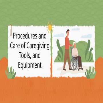 Caregiving Tools, Equipment, and Paraphernalia.pptx