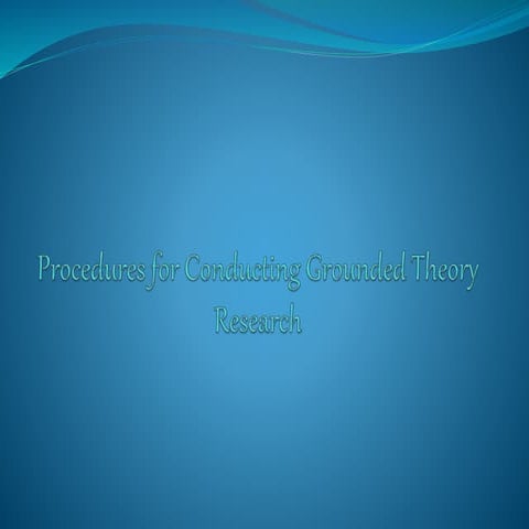 Procedures For Conducting Grounded Theory Research Ppt