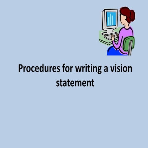 Procedures for writing a vision statement | PPT