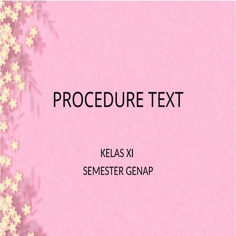 PPT PERSENTASI PROCEDURE TEXT KELAS 10.pptx