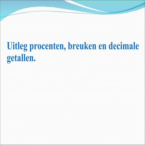 Procenten breuken decimale getallen | PPT