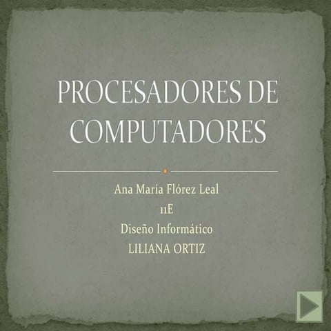 Procesadores de computadores | PPTX | Computing | Technology & Computing