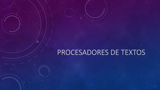 Procesador de textos | PPTX | Computing | Technology & Computing