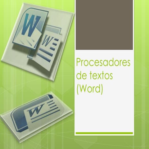 Procesadores de textos (word) | PPTX