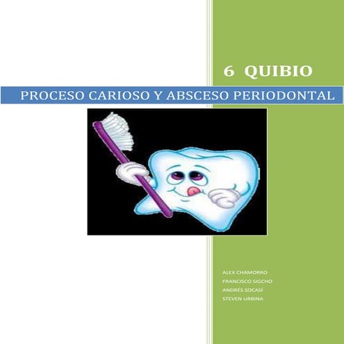 Proceso carioso y absceso periodontal | DOCX