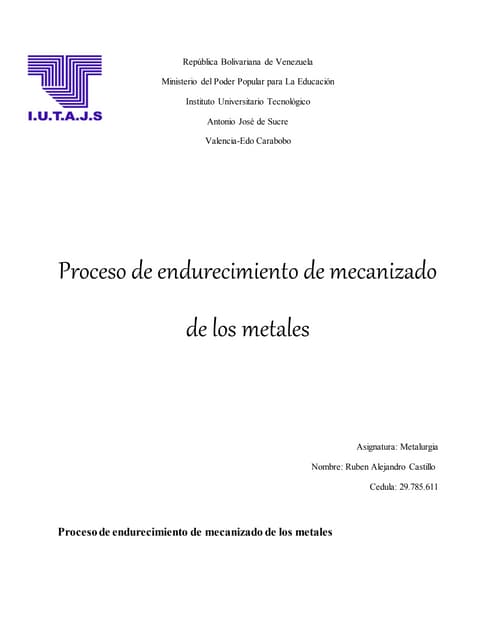 Proceso de endurecimiento de mecanizado de los metales. | DOCX