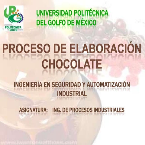 Proceso de elaboración del chocolate | PPTX