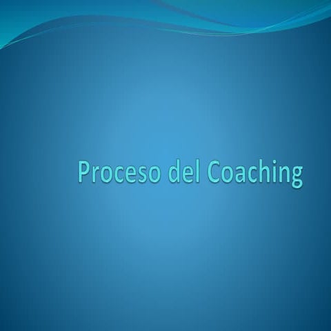 Proceso del coaching | PPTX