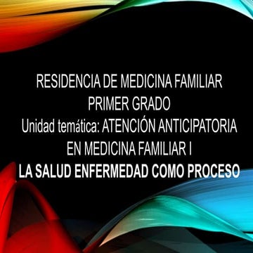 MODELO DE SALUD ENFERMEDAD SALUD MEDICINA FAMILIAR | PPTX