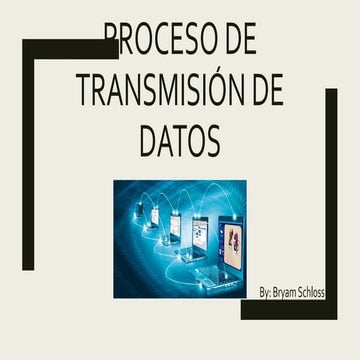Procesos de transmision de datos | PPTX