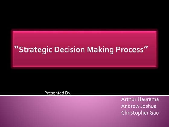 Strategic decision making | PPTX