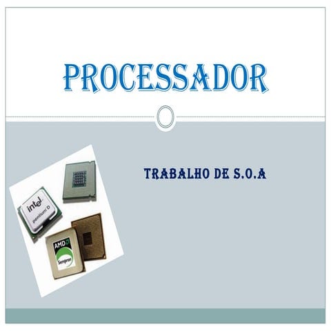 Processadores | PPTX