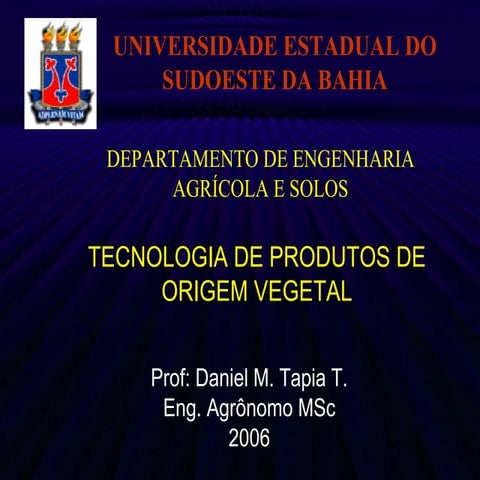 Processamento de produtos de origem vegetal | PPT