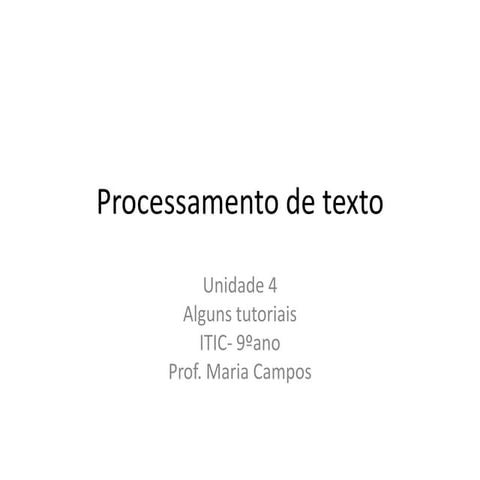 Processamento de texto- Unidade-4 | PPT