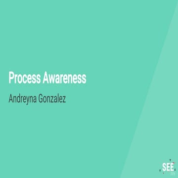 Process awareness - key points to keep in mind when designing your ...