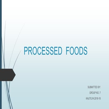 Processed foods | PPTX