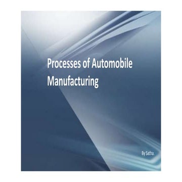 Processes of automobile manufacturing | PPTX