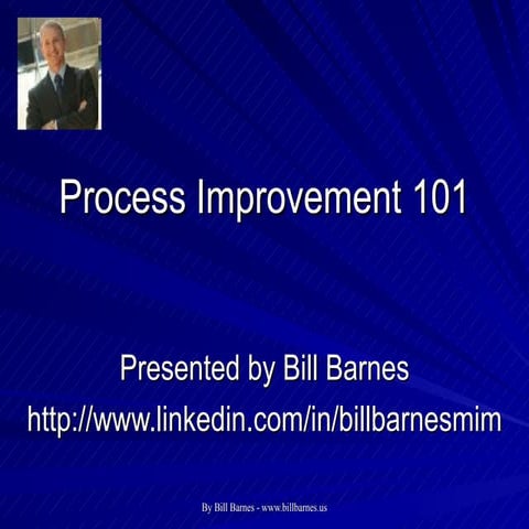 Process Improvement 101 Ppt
