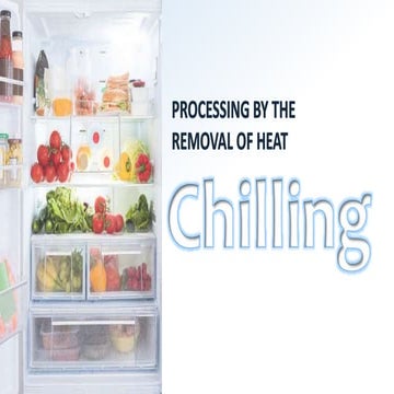 Processing by removal of heat-chilling | PPTX