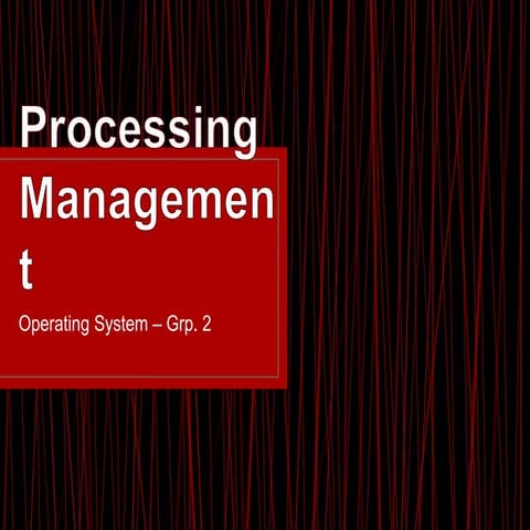 Processing management | PPT