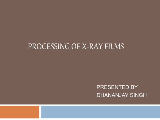 Automatic processing of X-ray film.pptx
