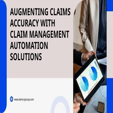 Processing with Claim Management Automation Solutions | PPTX