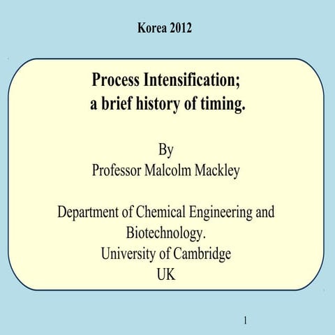 Process Intensification Korea-2012 | PPT | Chemistry | Science