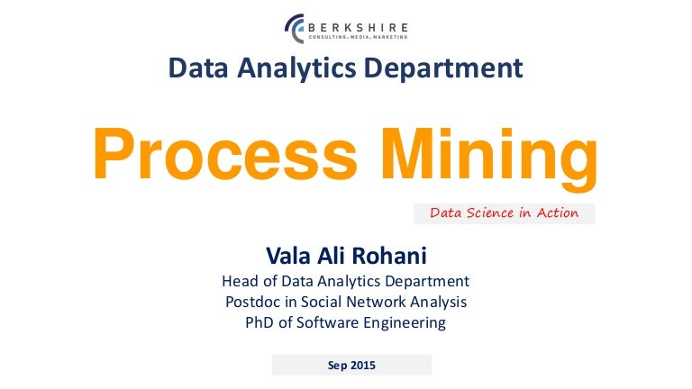 Process Mining Introduction Process Mining Introduction