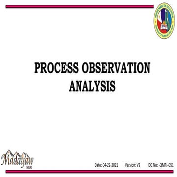 Process Observation And Analysis Pptx