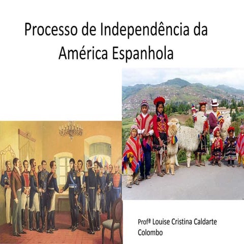 Processo de independência da américa espanhola | PPTX