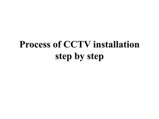 How to Install CCTV Camera Step by Step.pdf | Cameras and Camcorders ...