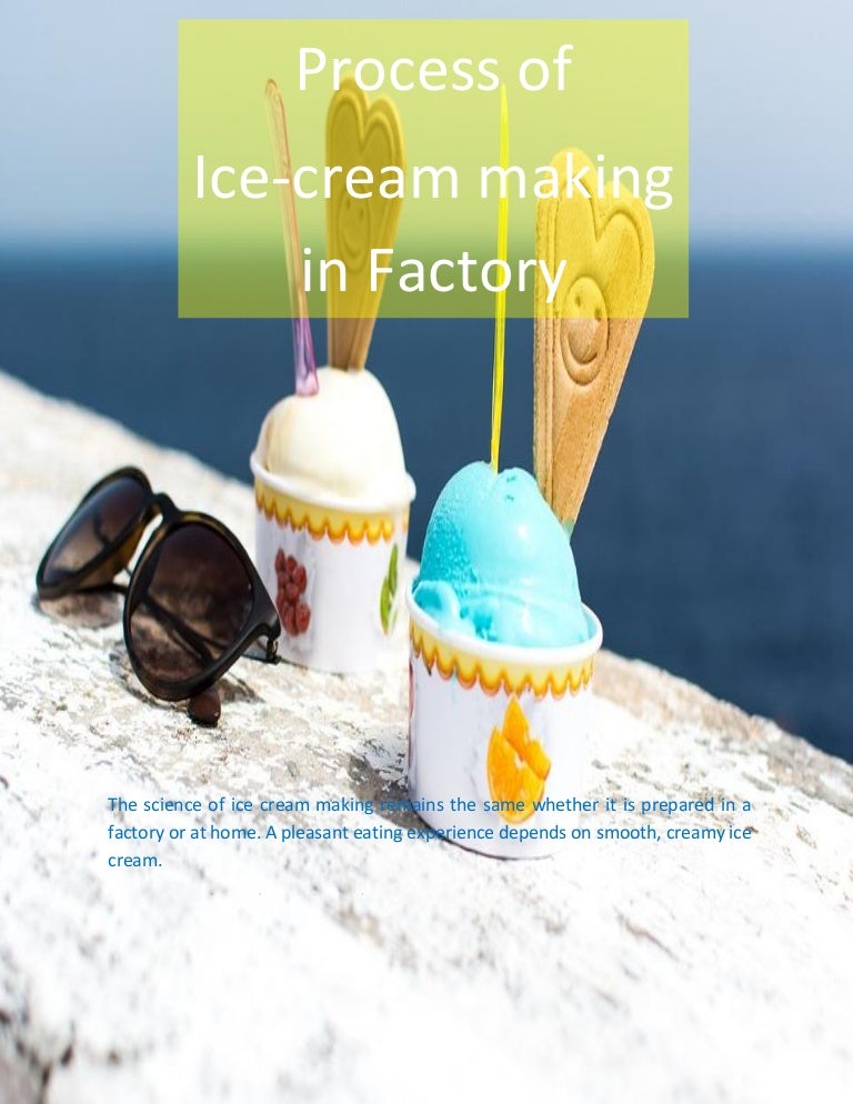 Process of Ice-Cream Making in Factory