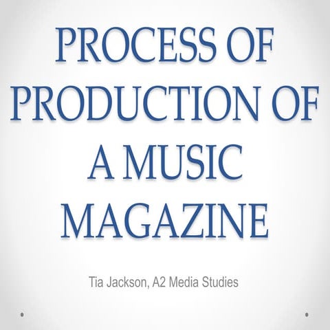 Process of production of a magazine | PPTX