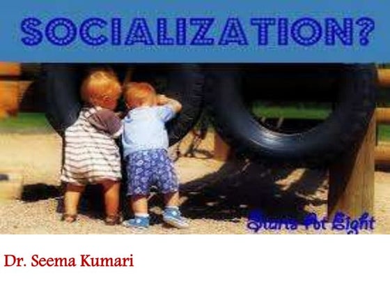 Socialization | PPT
