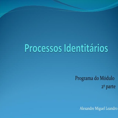 Processos identitários | PPT