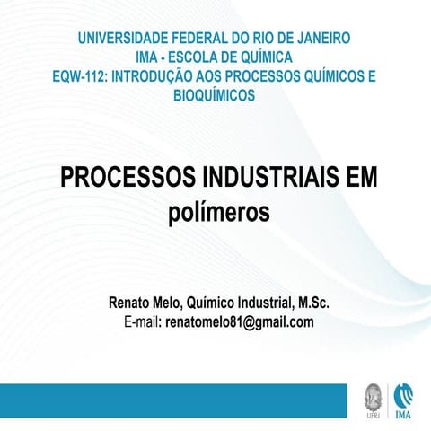 Processos Industriais em polímeros - Aula - EQ.pdf
