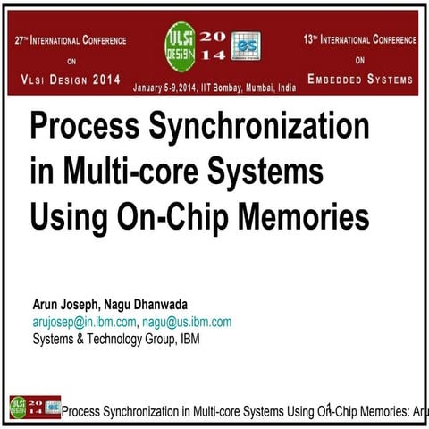 Process Synchronization In Multi Core Systems Using On Chip Memories Ppt