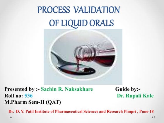 Process validation of tablets, capsules and parentrals | PPT