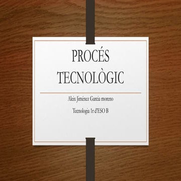 Proces tecnologic | PPT