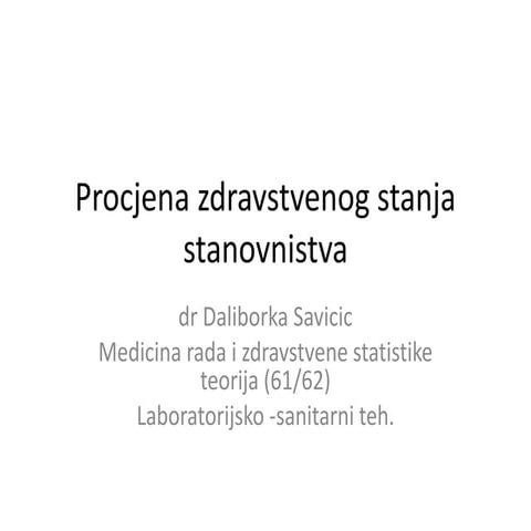 Procjena zdravstvenog stanja stanovnistva | PPTX